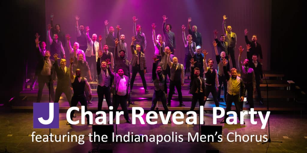 Chair Reveal Party with the Indianapolis Men's Chorus » JCC Indianapolis