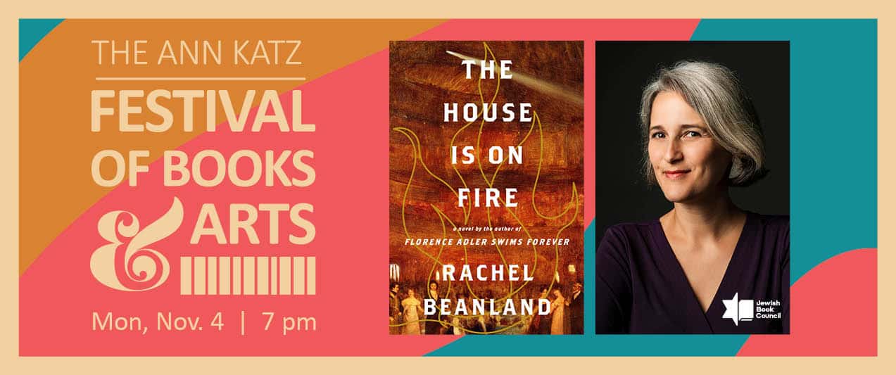 Community Reads: The House is On Fire with Rachel Beanland » JCC ...